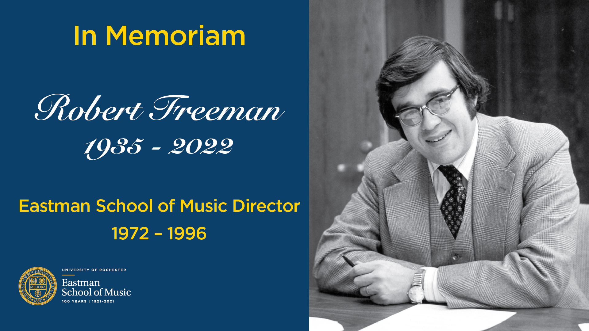 Robert Freeman - Eastman School of Music