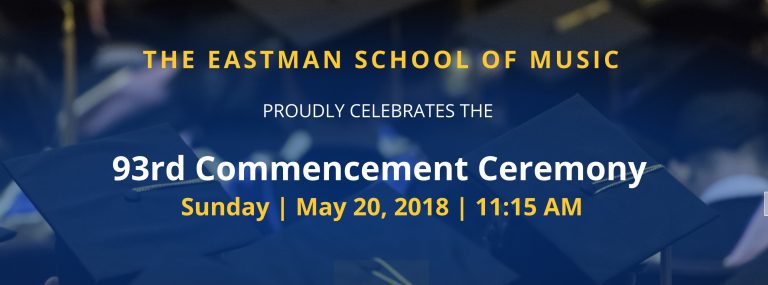 EASTMAN SCHOOL OF MUSIC HOLDS ITS 93RD COMMENCEMENT CEREMONY – Eastman ...